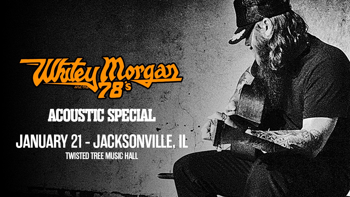Whitey Morgan - Acoustic Show - Jacksonville, IL