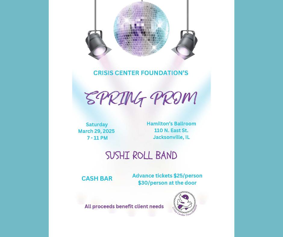 Spring Prom Crisis Center Foundation - Jacksonville, IL